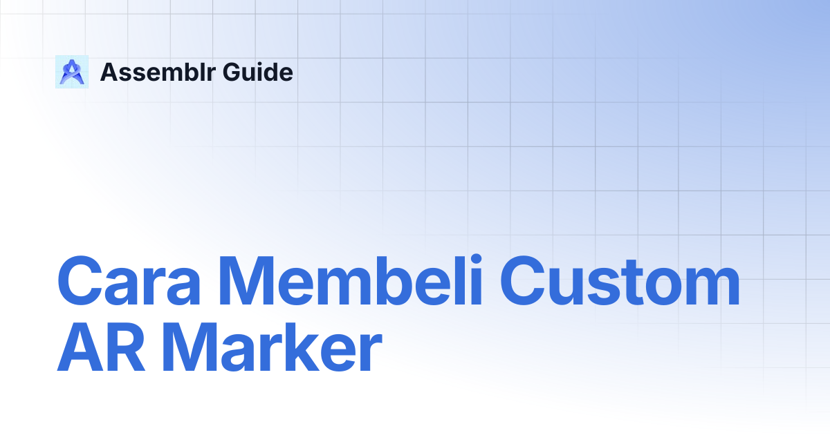Cara Membeli Custom AR Marker | Studio - Bahasa Indonesia | Assemblr Guide