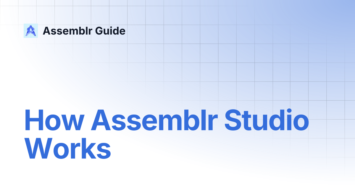 How Assemblr Studio Works | Assemblr Guide