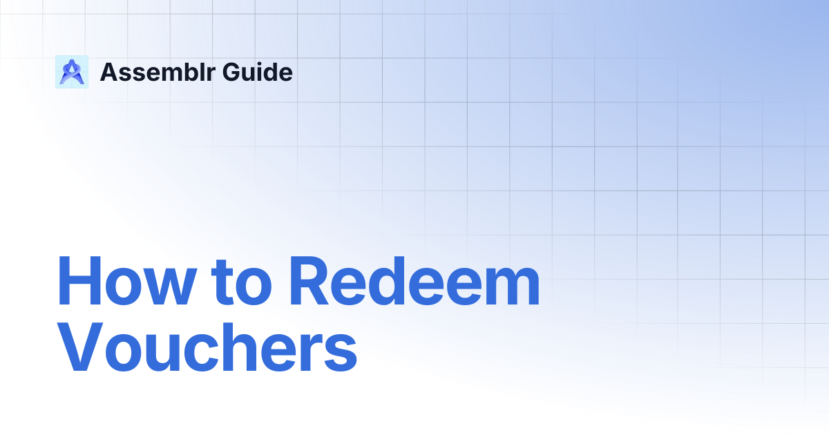 How to Redeem Vouchers | Assemblr Guide